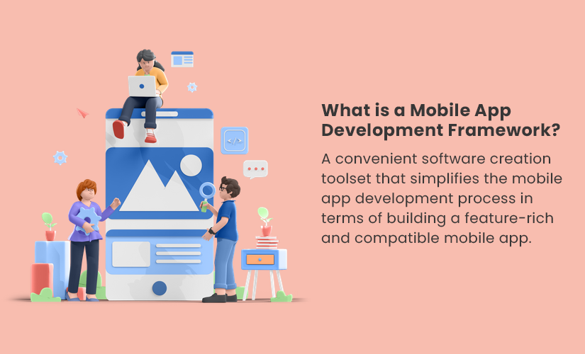 Mobile App Development Frameworks To Build Robust Apps