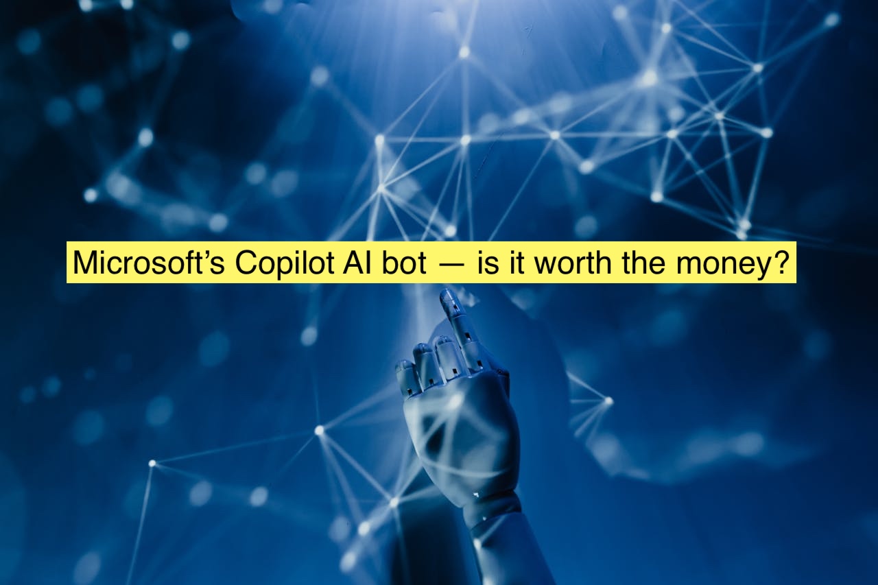 The first users of Microsoft's Copilot AI bot ask if it’s worth the money The first users of Microsoft's Copilot AI bot ask if it’s worth the money